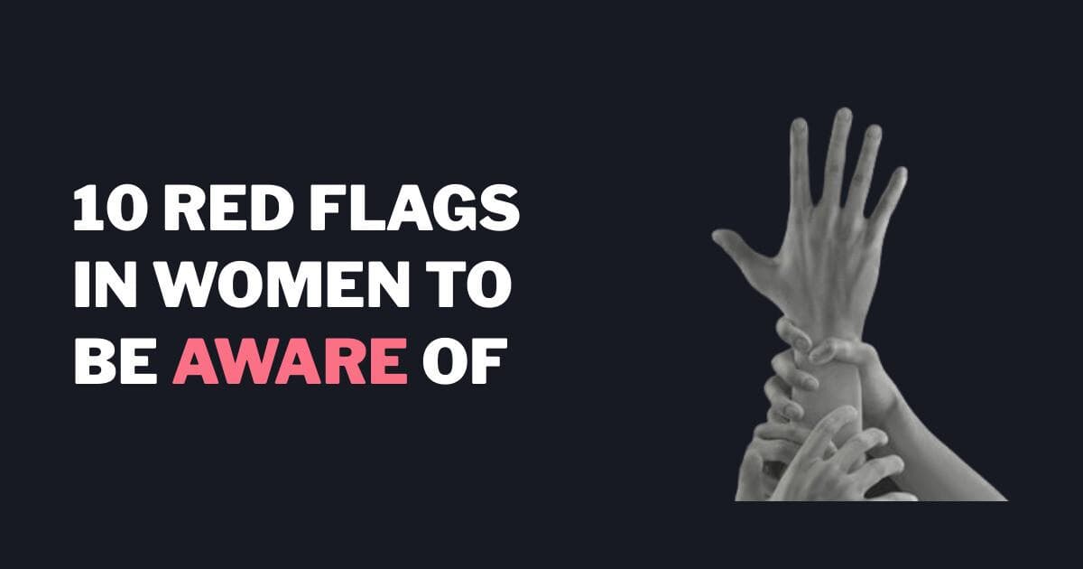 10 rode vlaggen bij vrouwen (waar je je in 2023 bewust van moet zijn ...