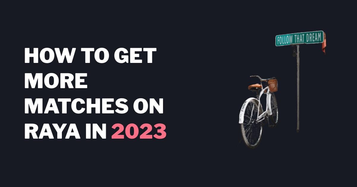 How To Get on Raya Dating App: The Ultimate Guide - ROAST